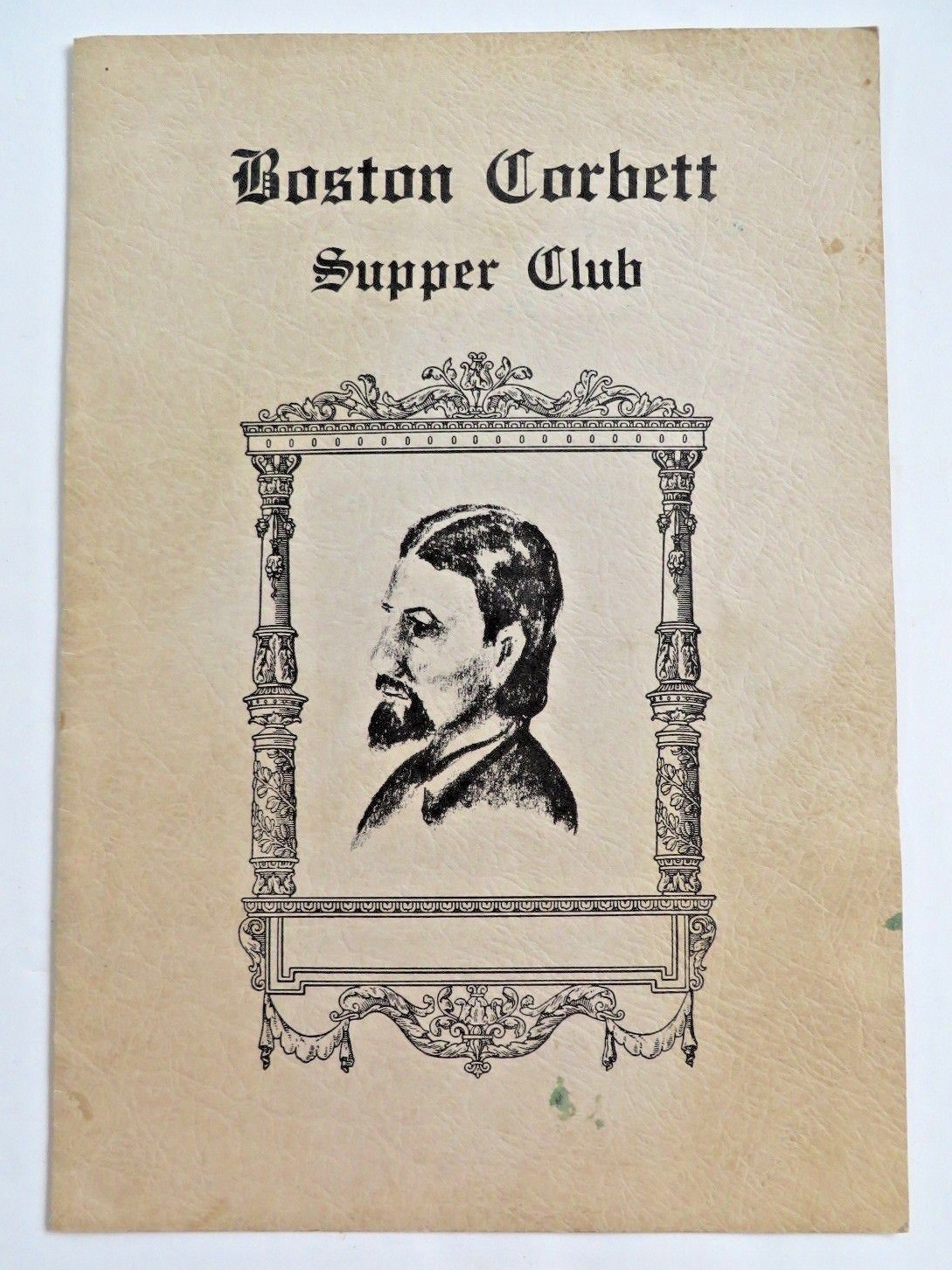 The Boston Corbett Supper Club | LincolnConspirators.com